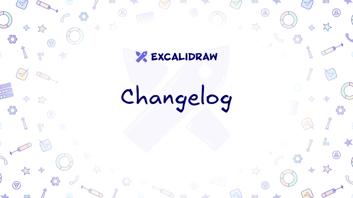 Excalidraw+ Changelog – Latest Updates & New Features