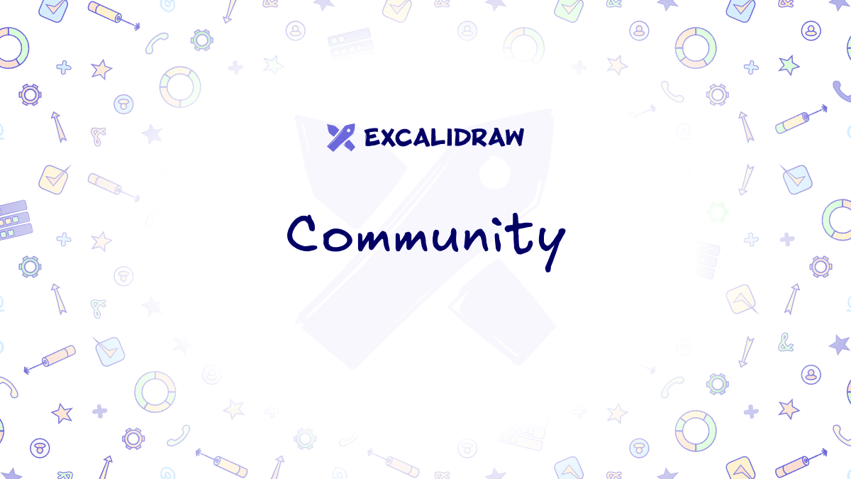Excalidraw Community | Open-source collaborative whiteboard