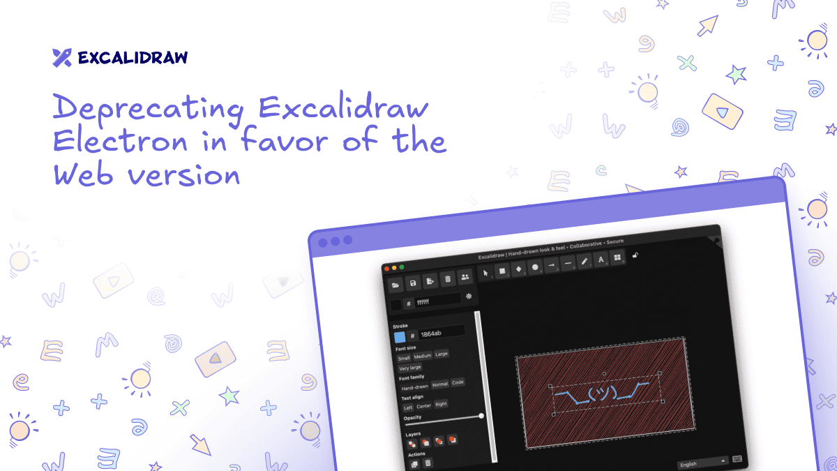 Excalidraw blog | Deprecating Excalidraw Electron in favor of the Web ...